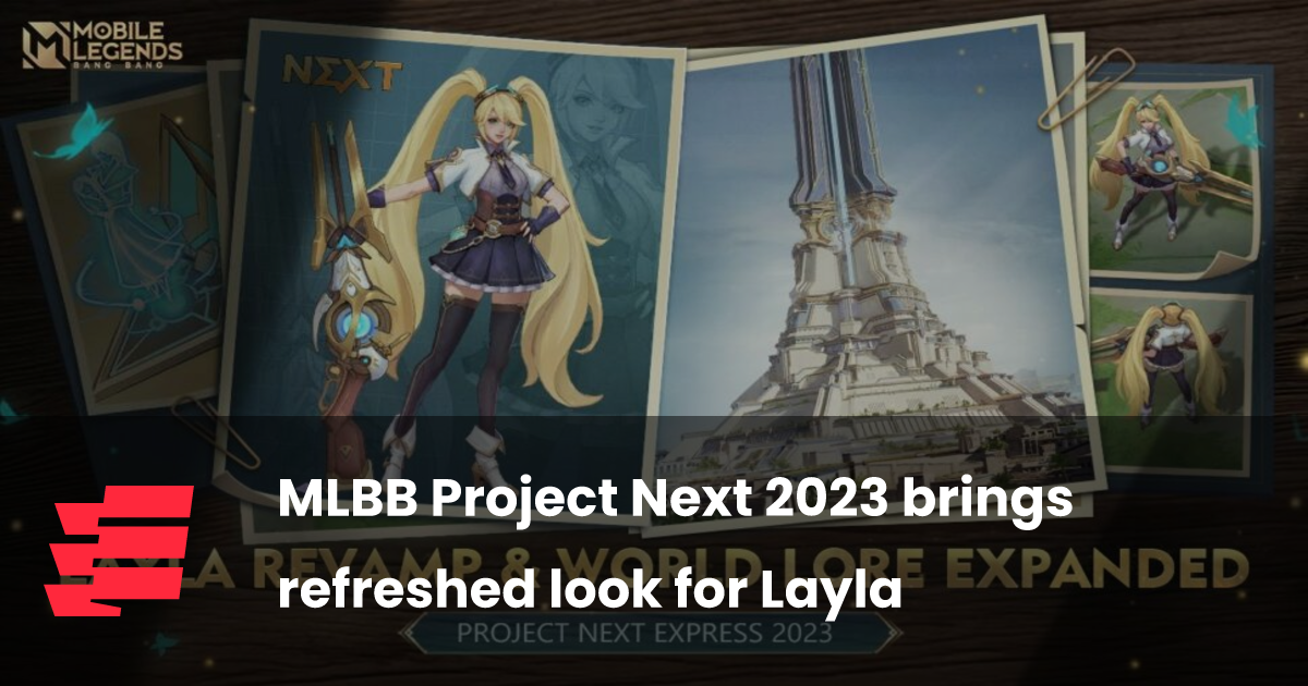 MLBB Project Next 2023 brings refreshed look for Layla | esports.gg