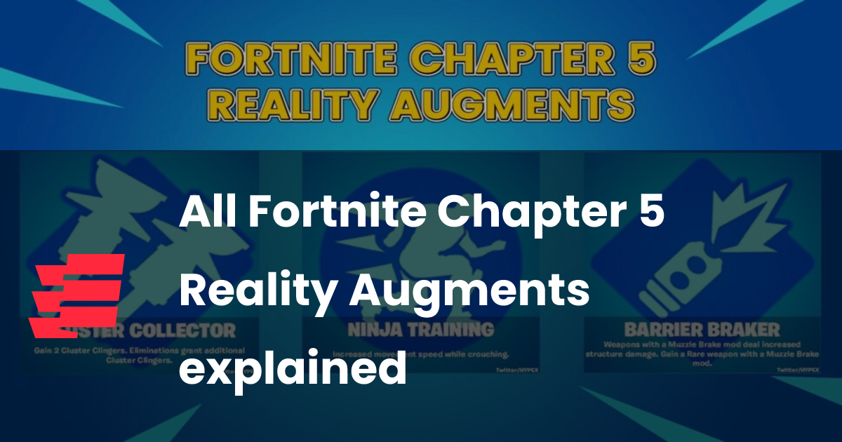 All Fortnite Chapter 5 Reality Augments explained | esports.gg