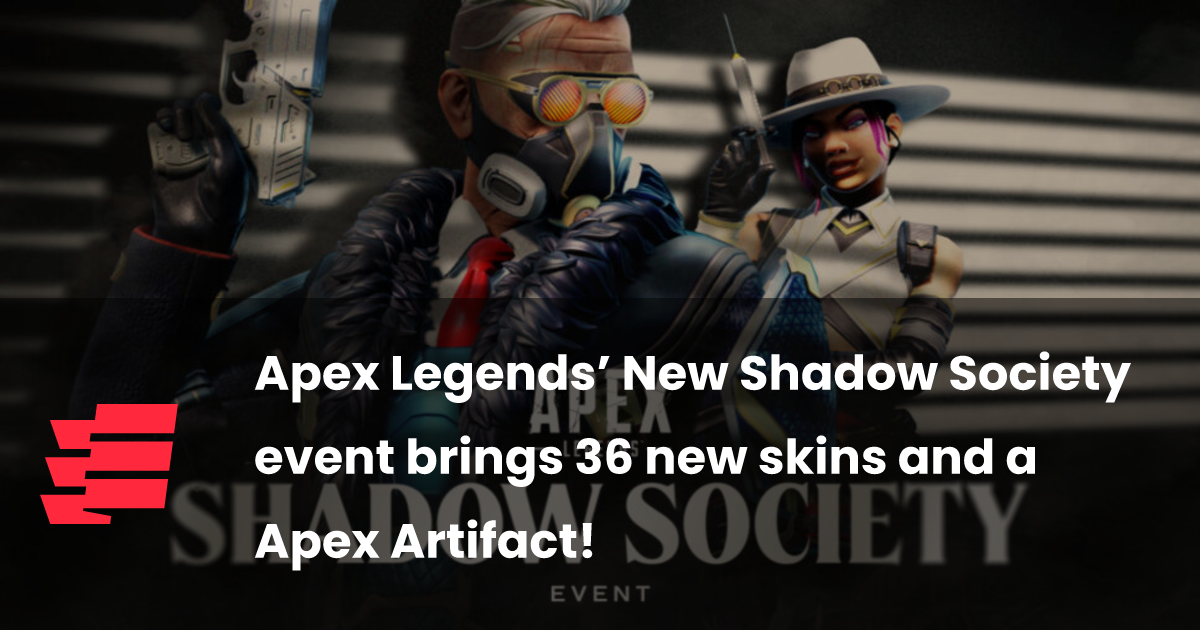 Apex Legends’ New Shadow Society event brings 36 new skins and a Apex ...